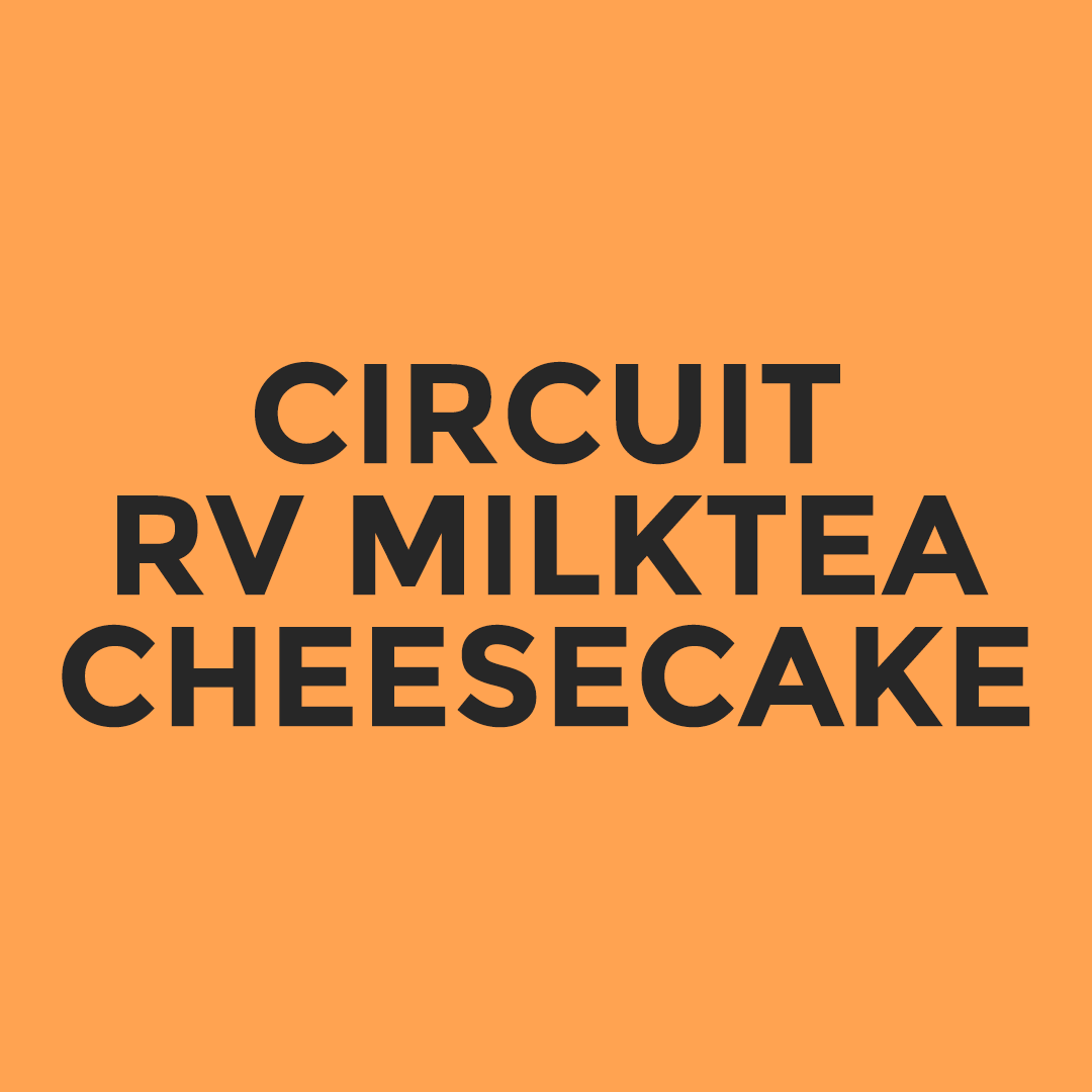 Circuit - RV Milktea - Cheesecake – Mama Lou's Italian Kitchen