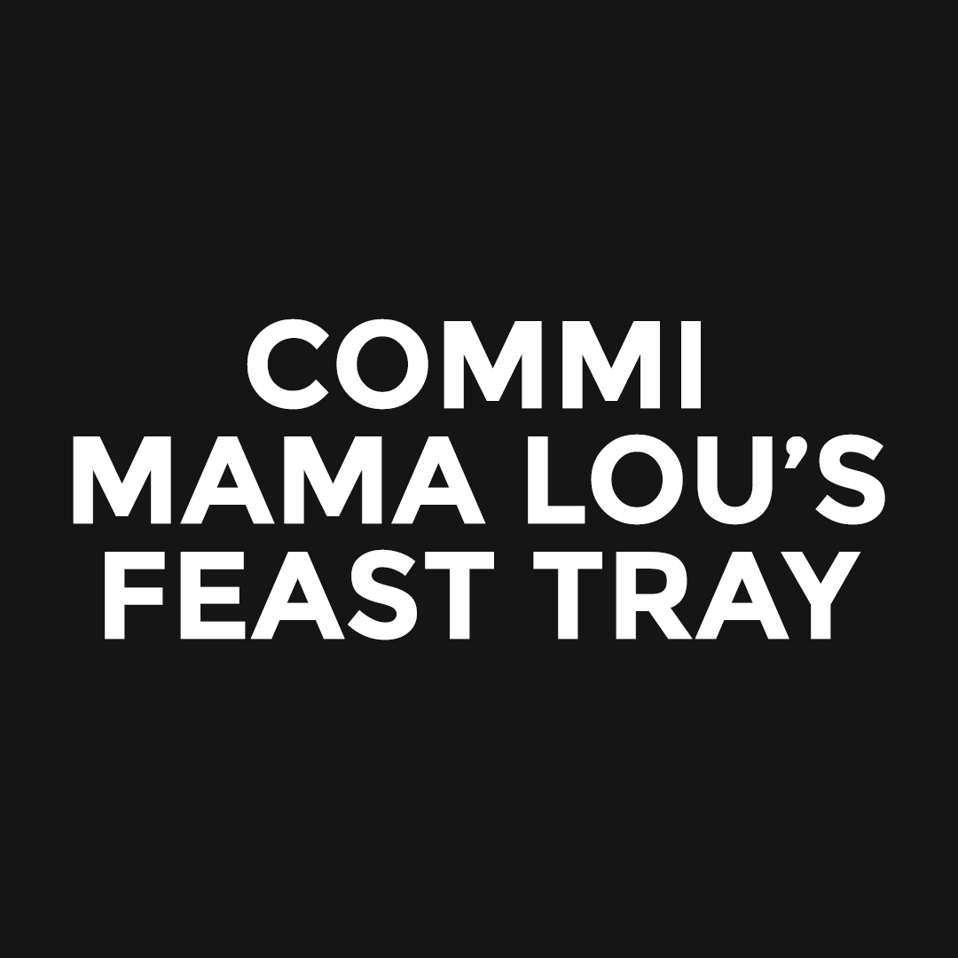 Commi - Mama Lou’s - Feast Tray – Mama Lou's Italian Kitchen